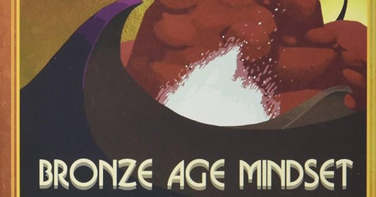 The Bronze Age Mindset (Review) | Right Minds NZ